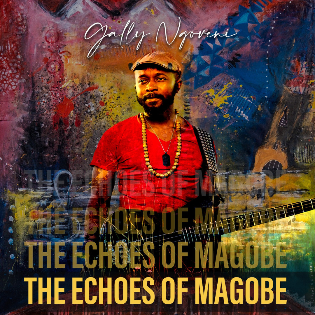 Gally Ngoveni - The Echoes of Magobe (CD) - Tania Tea Garden